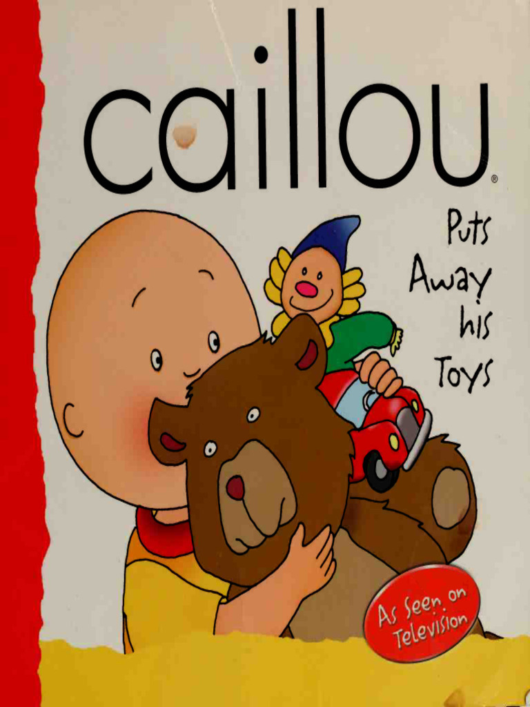 Caillou Puts Away His Toys 1 Pdf