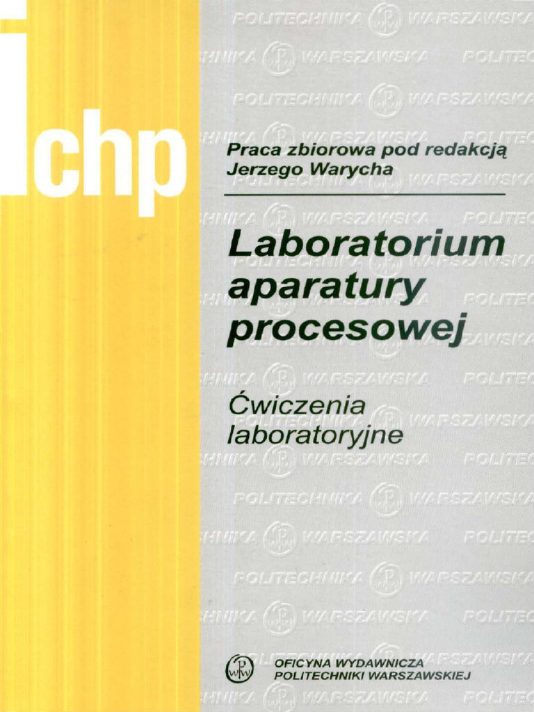 Warych J. - Laboratorium Aparatury Procesowej. Ćwiczenia Labolatoryjne ...