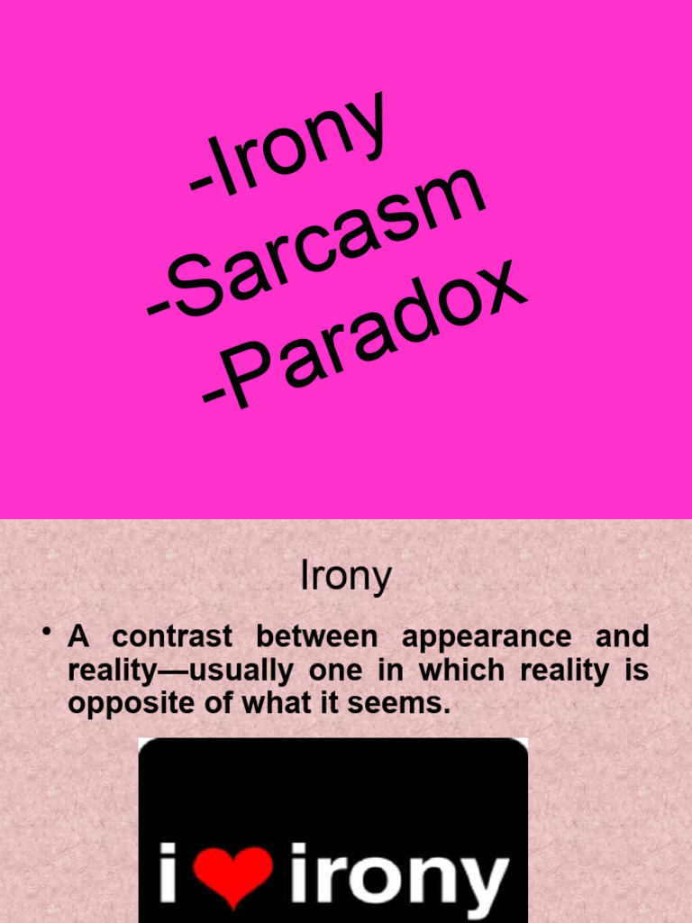 Bb. Irony J Paradox and Sarcasm | PDF | Irony