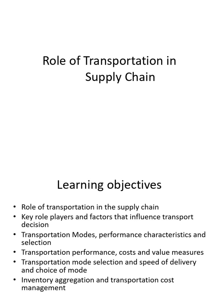 Session 5 Role of Transportation | PDF | Transport | Bill Of Lading