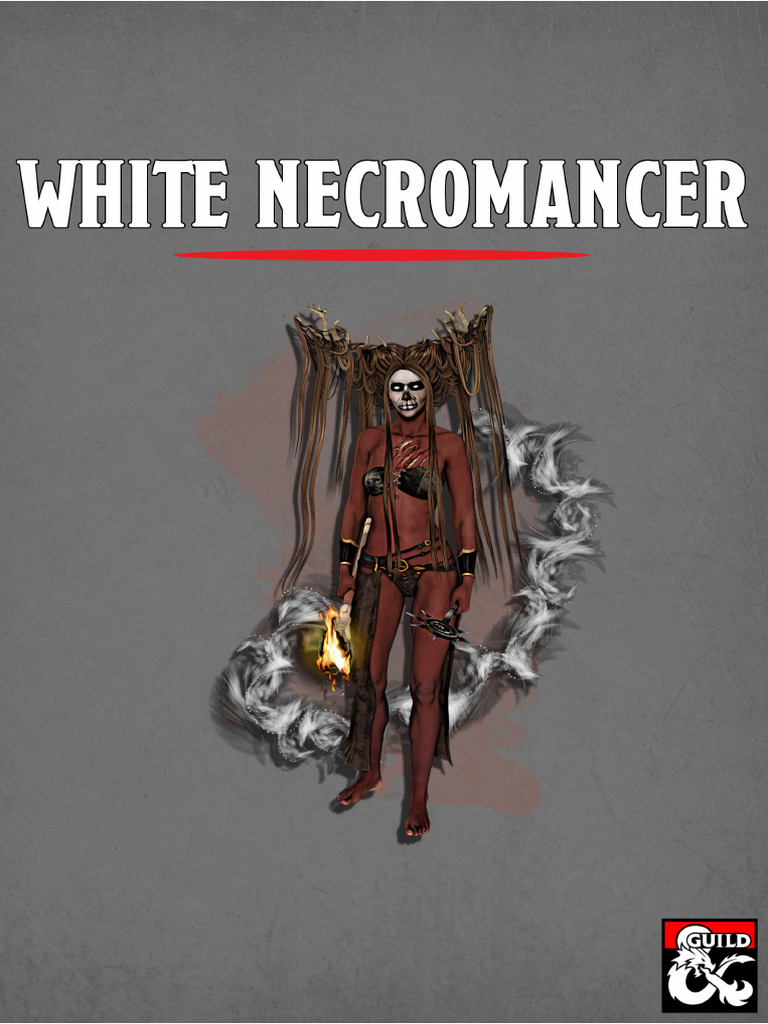 D&D 5e - Arcane Tradition - White Necromancy | PDF