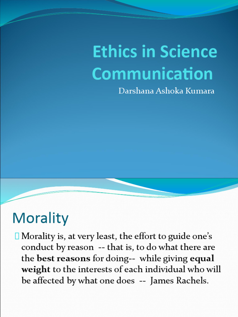 Ethics in Science Communication | PDF | Morality | Virtue Ethics