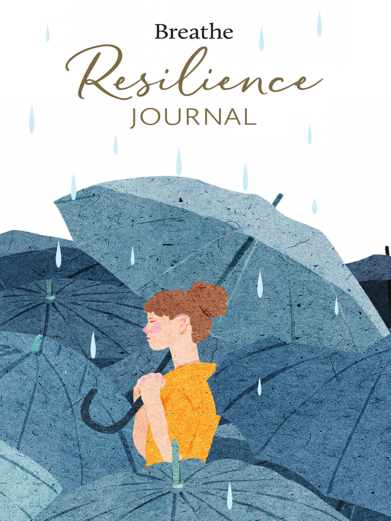Breathe Resilience Journal | PDF | Psychological Resilience | Thought