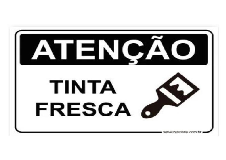 Atenção Tinta Fresca | PDF