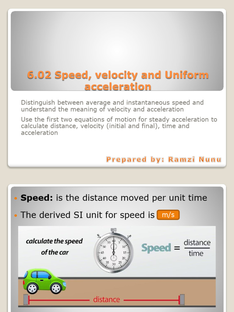 6.02 Speed, Velocity and Uniform Acceleration | PDF | Speed | Acceleration