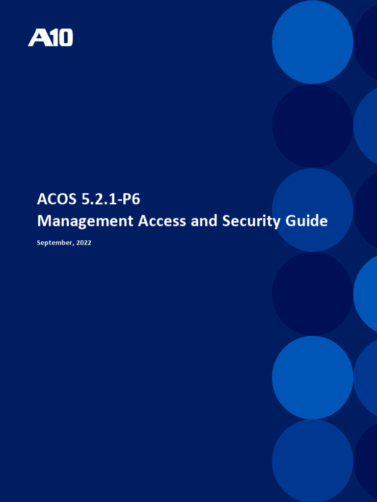 ACOS 5.2.1-P6 Management Access and Security Guide: September, 2022 | PDF | Radius | Superuser