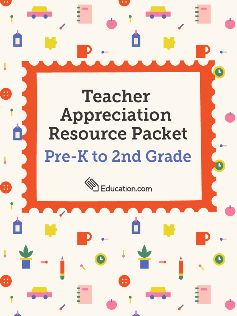 Teacher Appreciation Resource Packet Pre K 2nd | PDF | Learning
