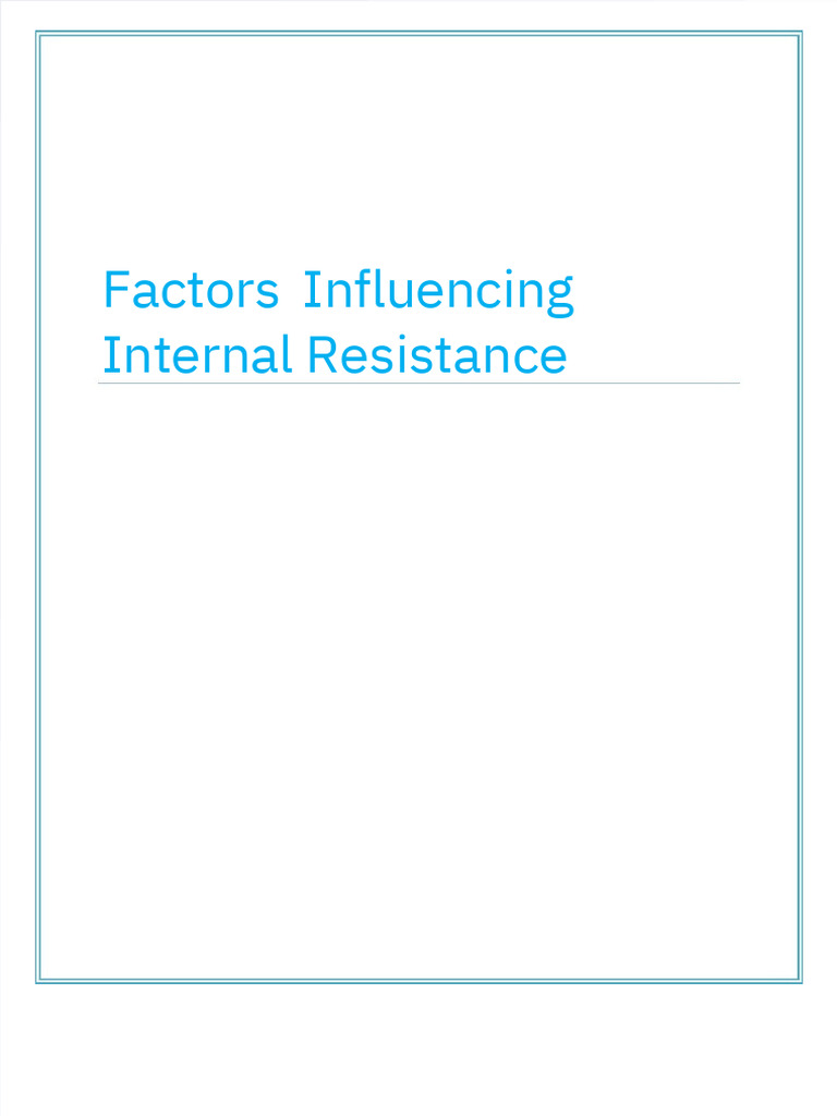 Factors Affecting Internal Resistance | PDF | Rechargeable Battery ...