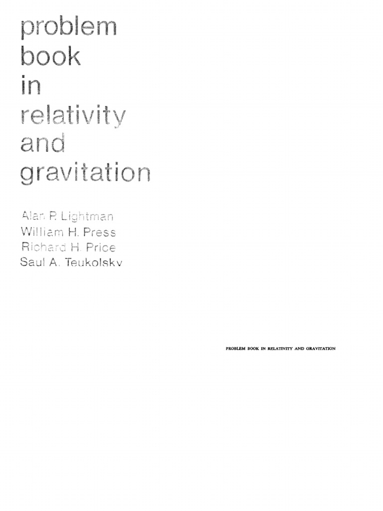 Lightman, Press, Price, Teukolsky Problem Book in Relativity and Gravitation | PDF