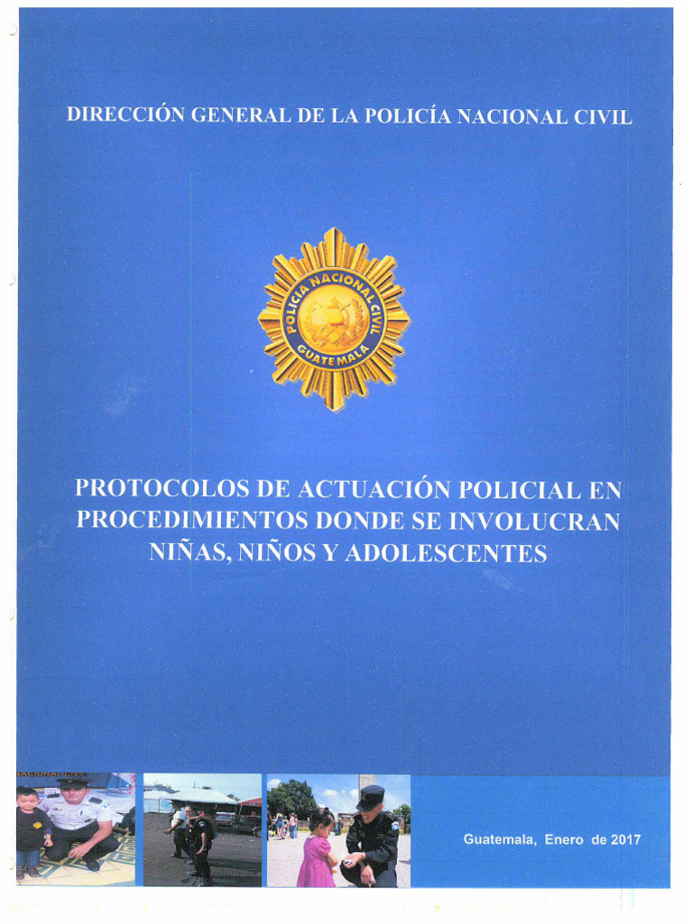 Protocolo de Actuación Policial Procedieminetos en Donde Se Involucran Ñiños Niñas y ...