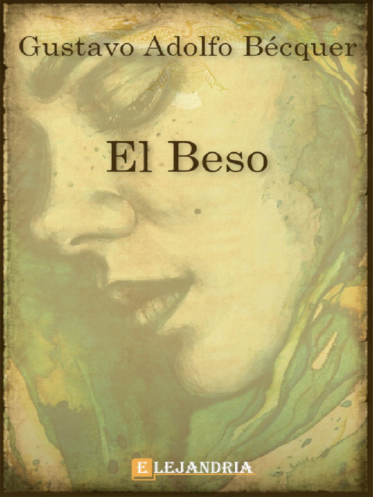 El Beso-Gustavo Adolfo Becquer | PDF