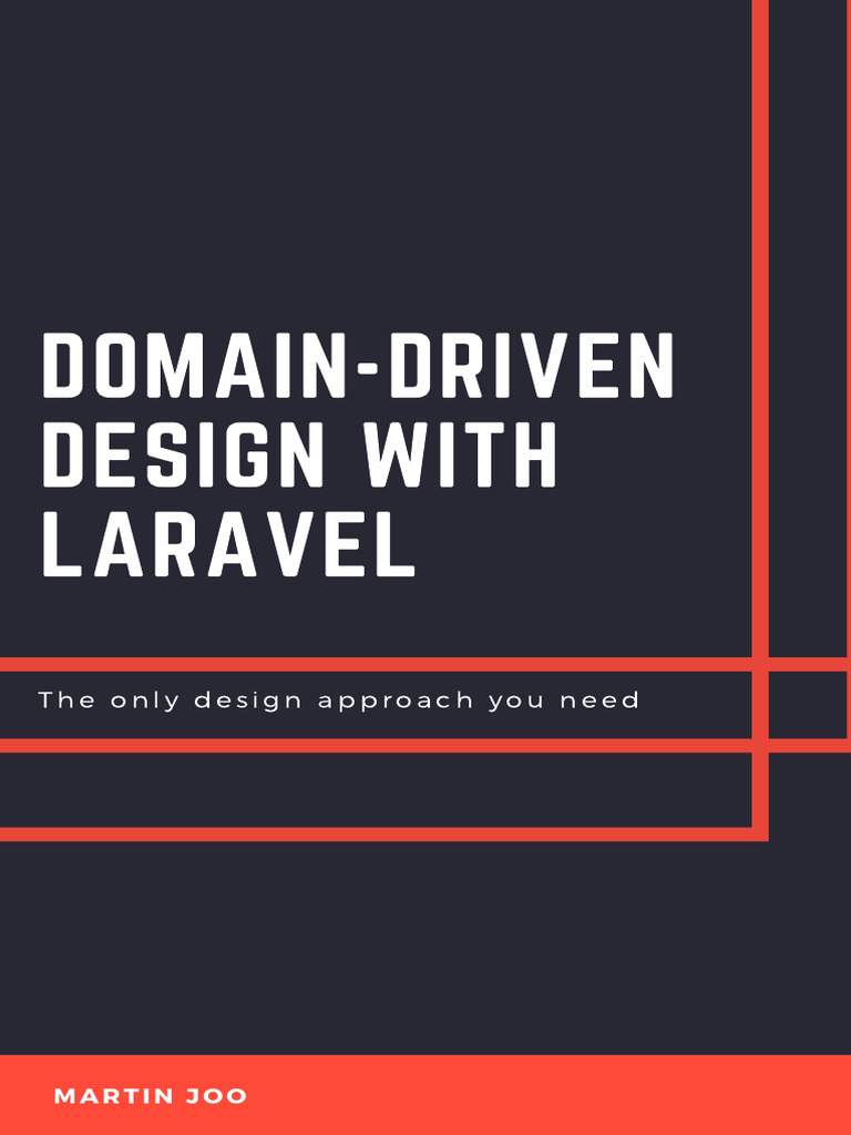 Domain-Driven Design With Laravel Sample Chapter | PDF | Databases ... Domain-Driven Design With Laravel Sample Chapter | PDF | Databases ...
