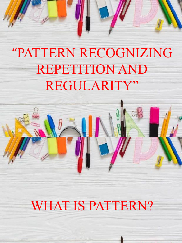 Pattern Recognizing Repetition and Regularity Ece106 | PDF