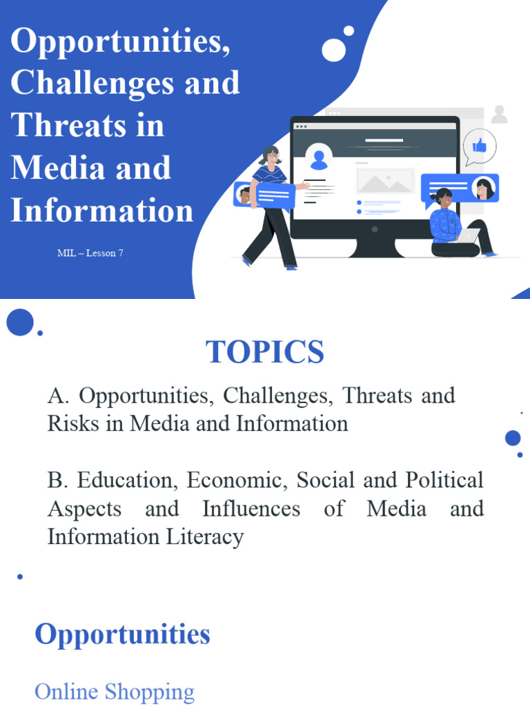 7 Opportunities, Challenges and Threats in Media and Information | PDF ...