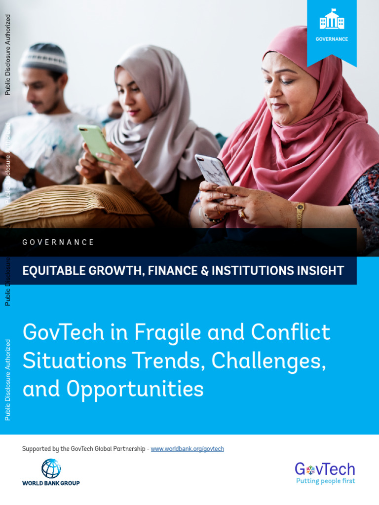 Govtech in Fragile and Conflict Situations Trends, Challenges, and 0pportunities | PDF | E ...