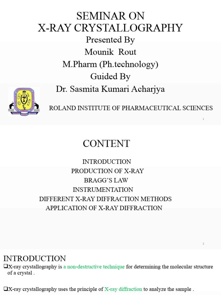 Seminar On X-Ray Crystallography: Presented by Mounik Rout M.Pharm (PH ...