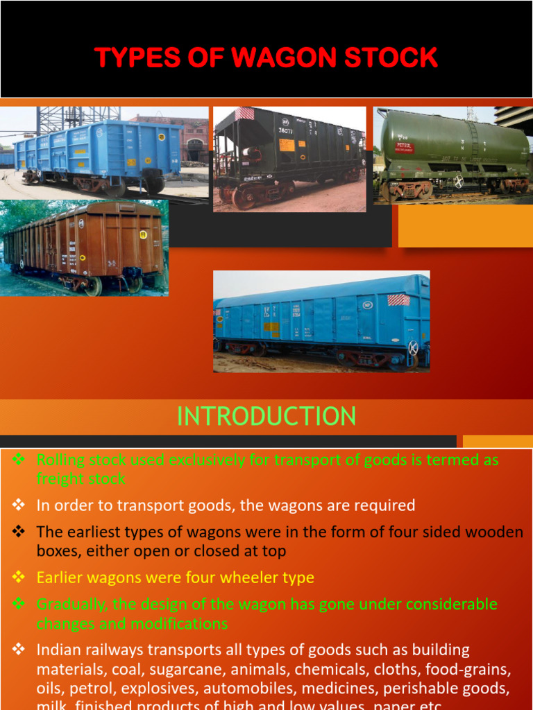 Types of Wagon, Their Nomenclature, Codal Life, Transportation Codes ...