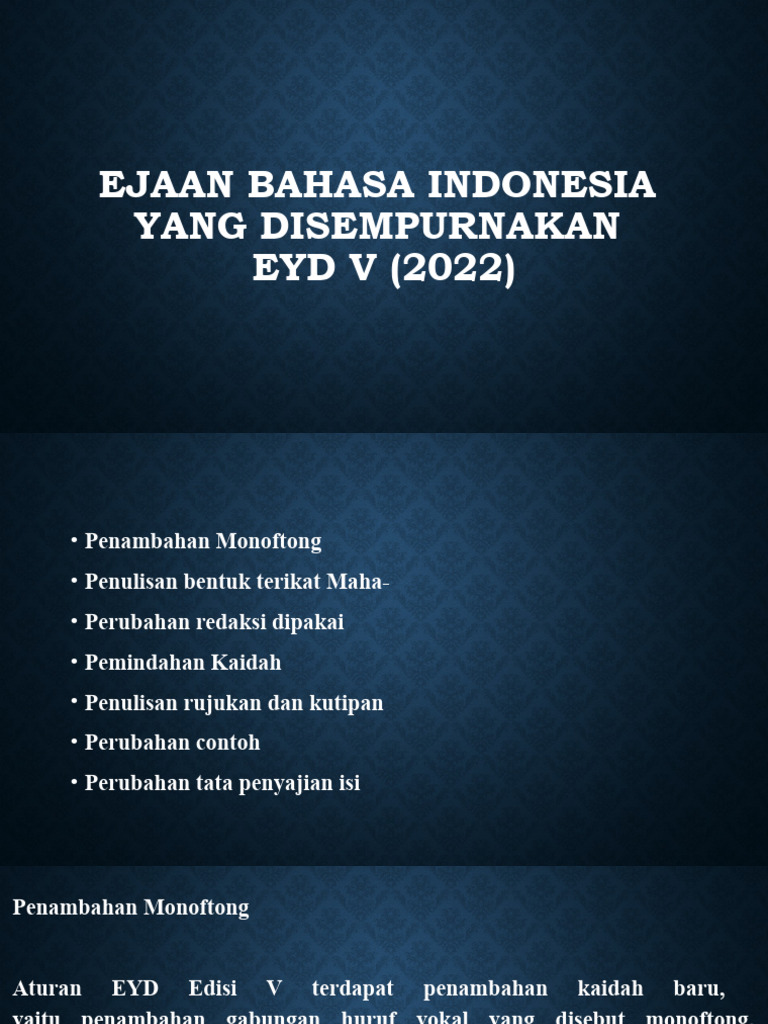 Ejaan Bahasa Indonesia Yang Disempurnakan (Edisi v-2022) | PDF