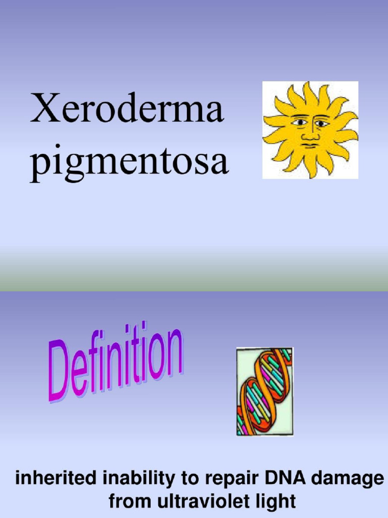 Xeroderma Pigmentosa | PDF