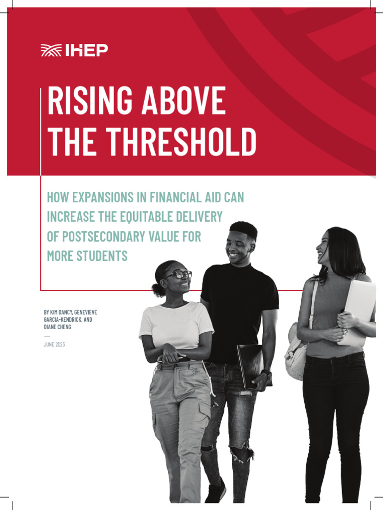 IHEP Rising Above The Threshold Rd3 1 Print | PDF | Student Financial ...