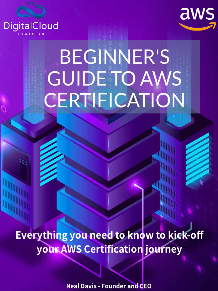 Beginner'S Guide To Aws Certification | PDF