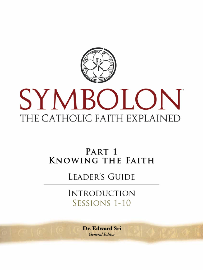 Symbolon Knowing The Faith Leader Guide PDF | PDF | God The Father ...
