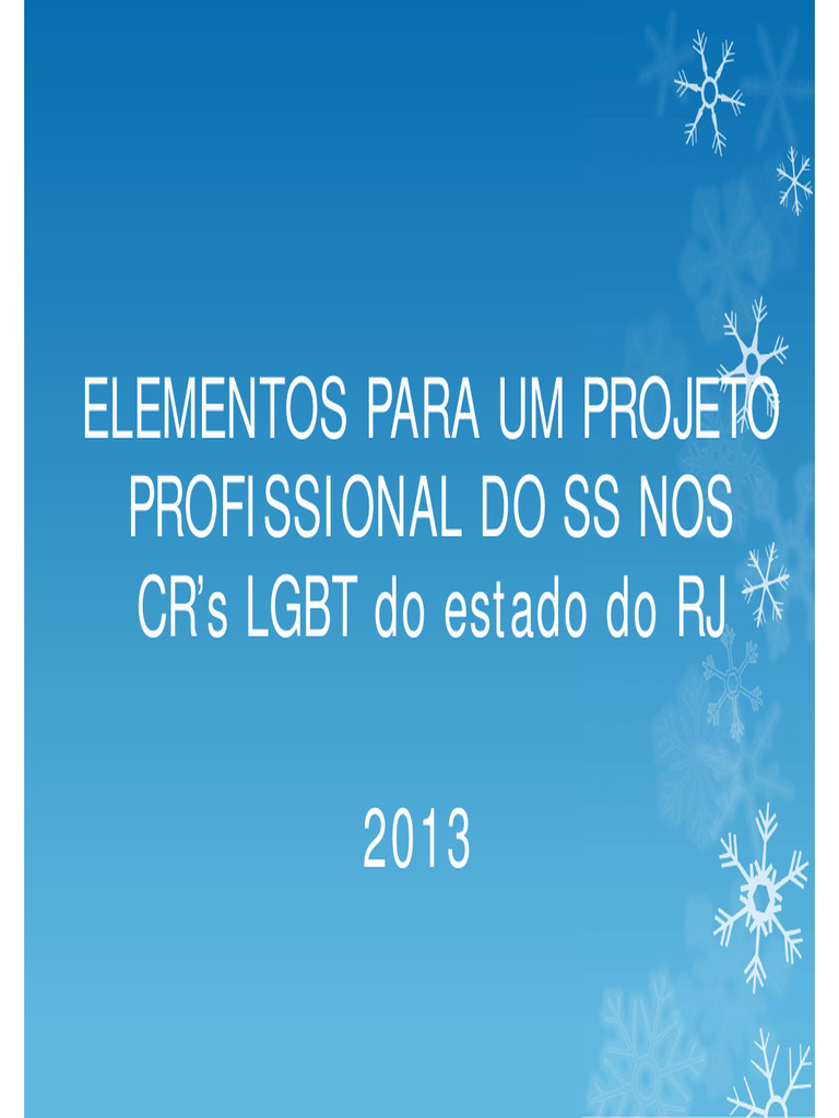 Elementos para Um Projeto Prof Do SS Nos CRs LGBT - 2013 | PDF ...