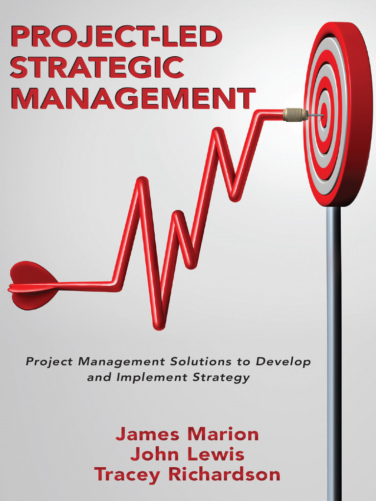 James Marion - Project-Led Strategic Management - Project Management ... James Marion - Project-Led Strategic Management - Project Management ...