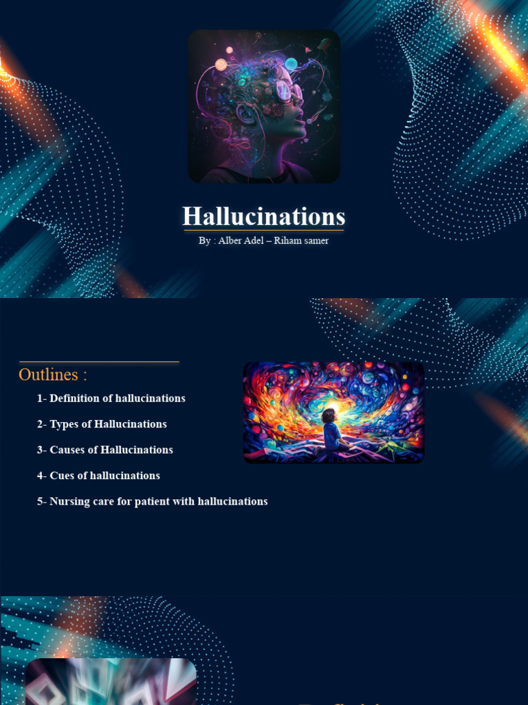Hallucinations Presentation | PDF | Hallucination | Causes Of Death