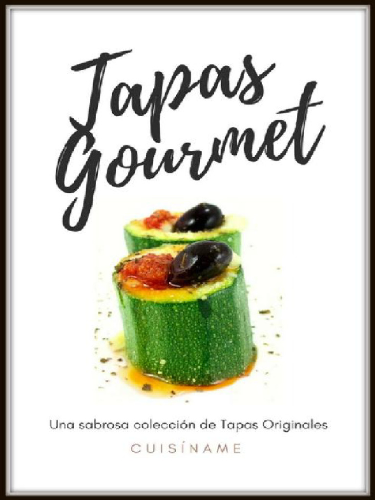 Tapas Gourmet. Una sabrosa colección de tapas originales - Pedrito Rico | PDF | Panes | Hamburguesas