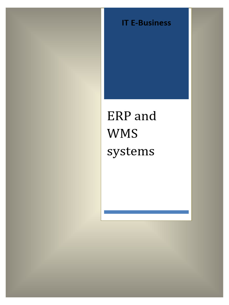 ERP and WMS Systems Overview | PDF | Enterprise Resource Planning ...