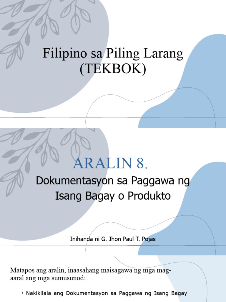 ARALIN 8. Dokumentasyon Sa Paggawa NG Isang Bagay o Produkto | PDF