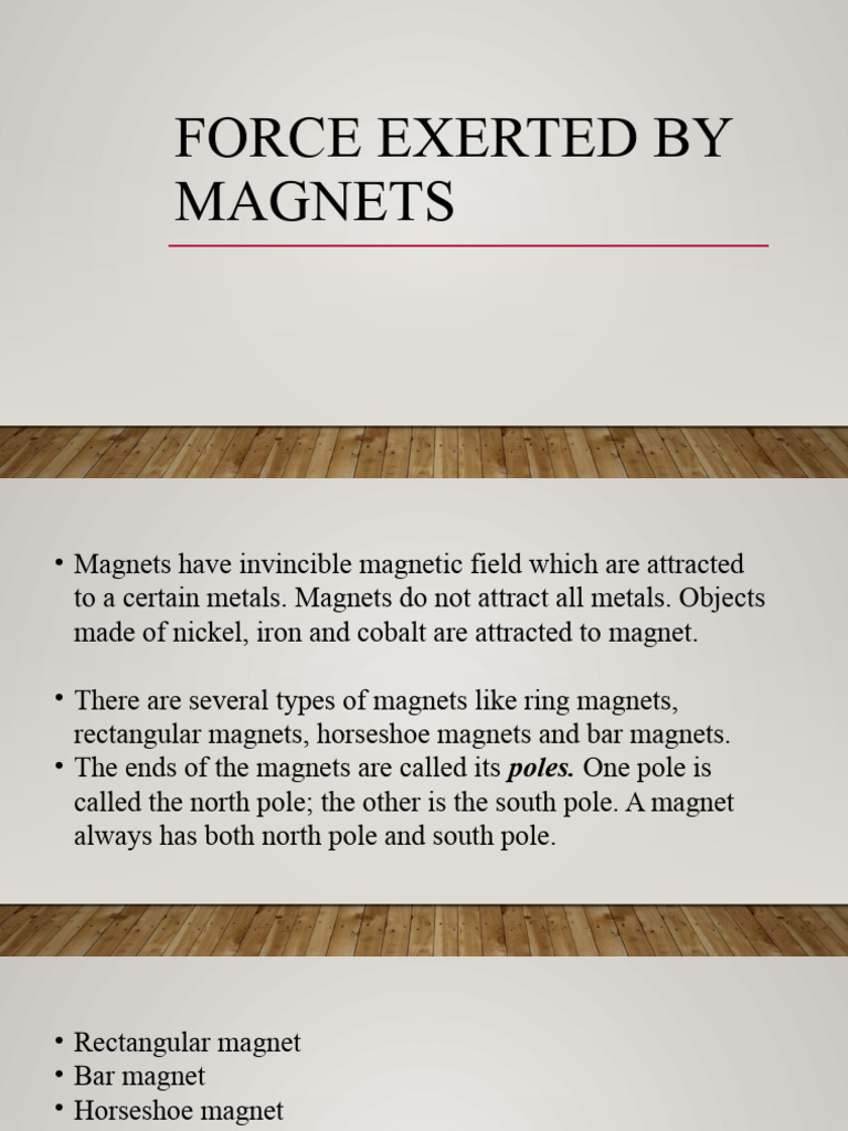 Force Exerted by Magnets | PDF | Science & Mathematics | Technology & Engineering