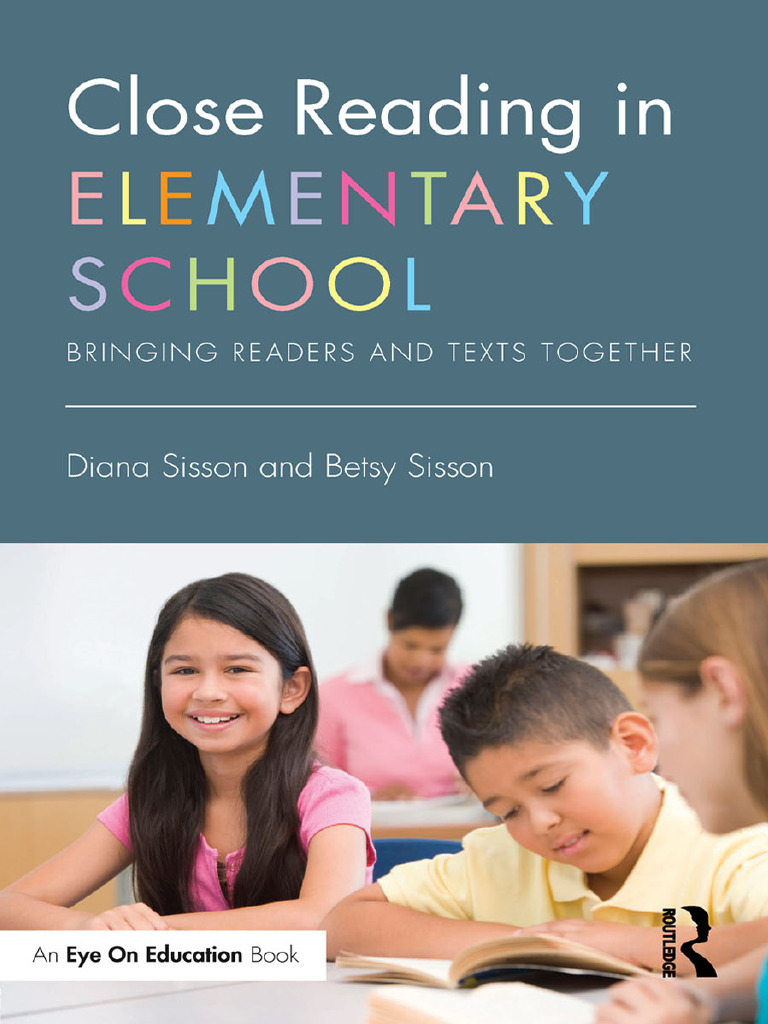 Diana Sisson, Betsy Sisson - Close Reading in Elementary School ...