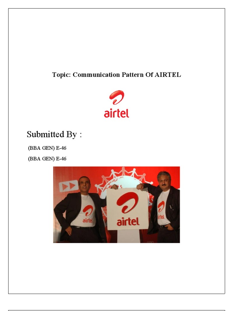 Submitted By:: Topic: Communication Pattern of AIRTEL | PDF | Business ...
