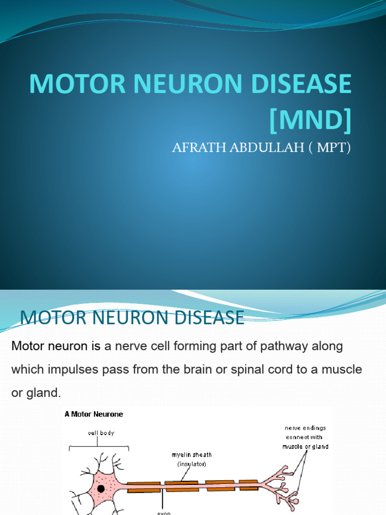 Motor Neuron Disease Afrath Abdullah | PDF | Motor Neuron | Neuron
