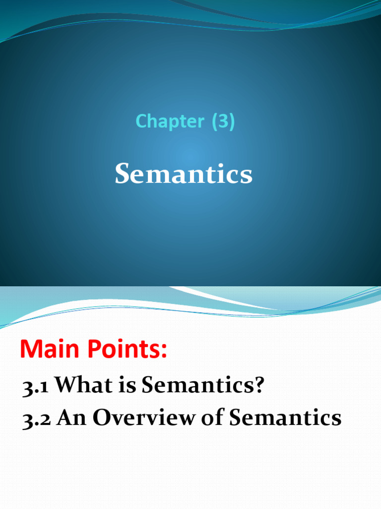4 Ch. (3) Semantics | PDF | Lexicon | Linguistics 4 Ch. (3) Semantics | PDF | Lexicon | Linguistics
