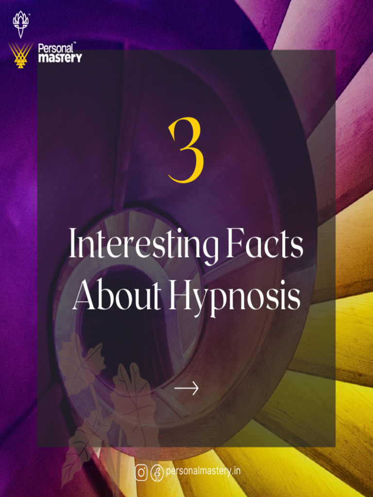 3 Interesting Facts About Hypnosis | PDF