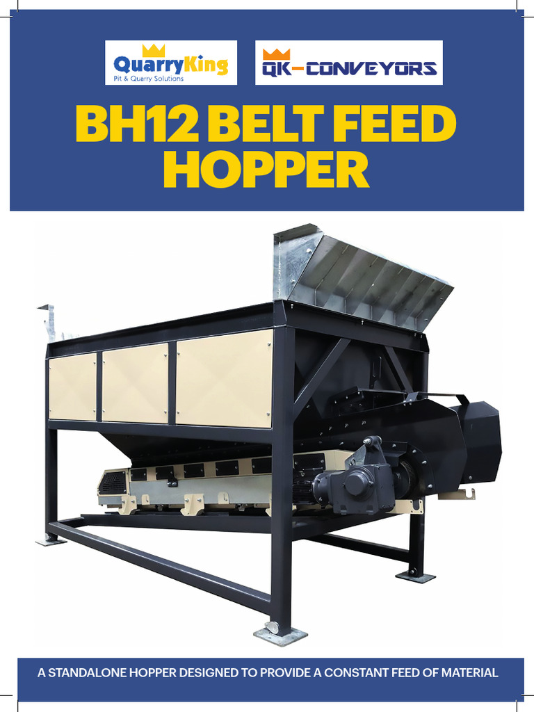Quarry King BH12 Belt Feed Hopper New | PDF