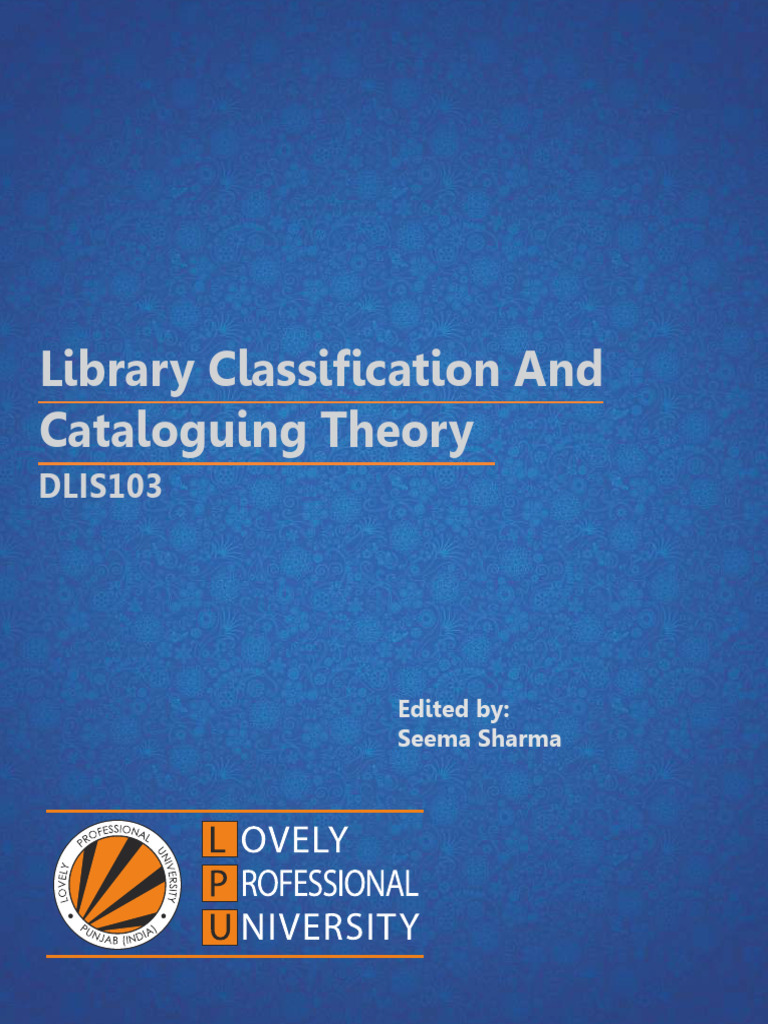 Dlis103 Library Classification and Cataloguing Theory | PDF | Information Science | Library Science