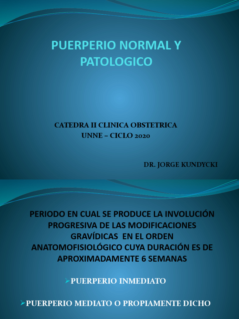PUERPERIO NORMAL Y PATOLOGICO Jorge Kundycki TP Nro 7 | PDF | Periodo ...