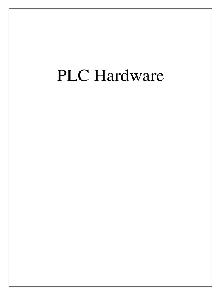 PLC Hardware Overview and Functions | PDF | Programmable Logic ...