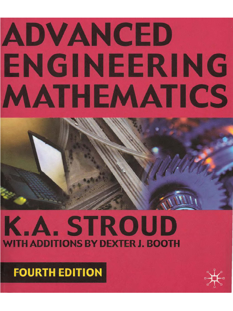 Idoc - Pub Advanced Engineering Mathematics 4th Ed by K A Stroud 1pdf | PDF