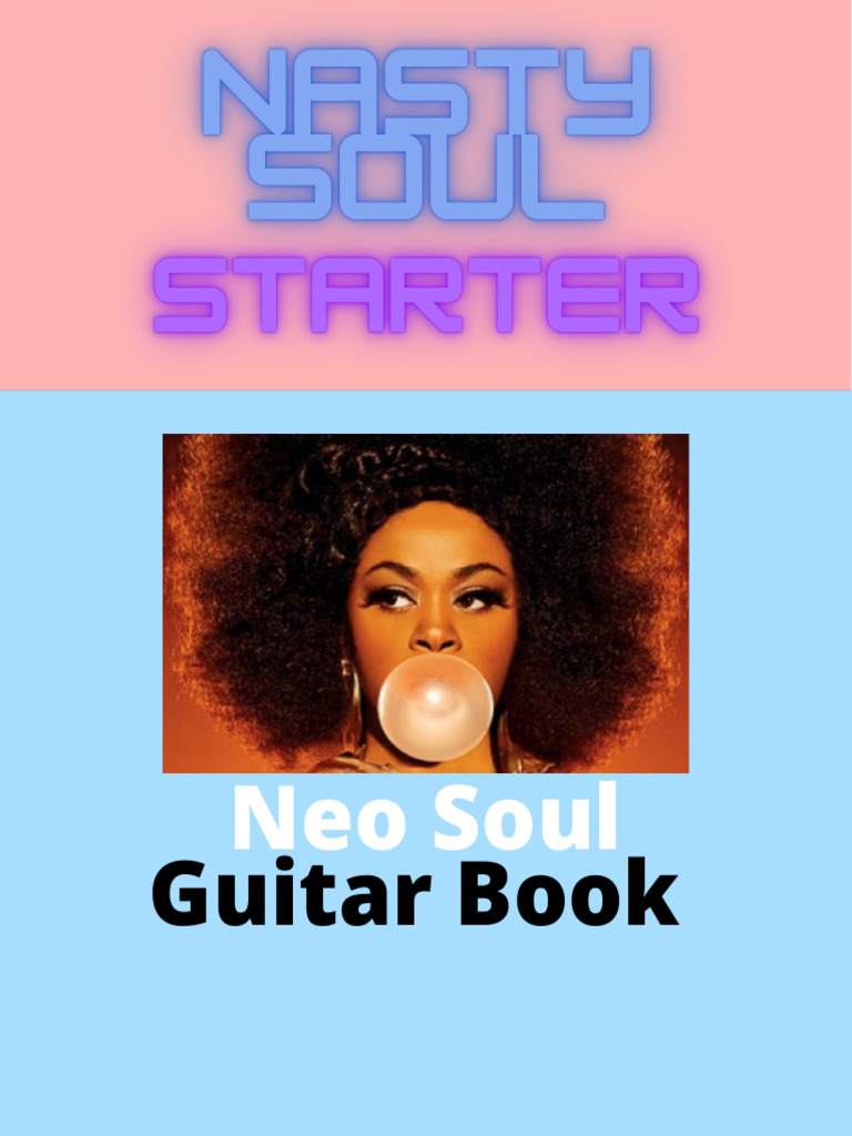 Official Nasty Soul Starter Neo Soul Guitar Book | PDF | Chord (Music ...