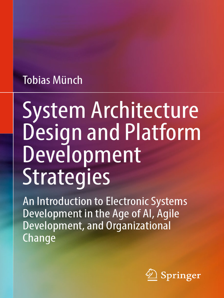 System Architecture Design And Platform Development Strategies Pdf Systems Engineering System