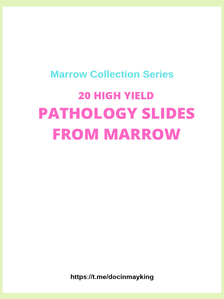 Marrow High Yield Pathology Slides @docinmayking | PDF | White Blood ...