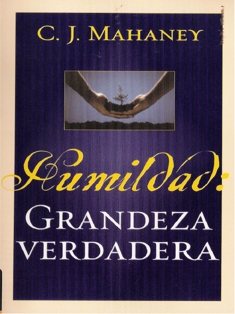 Humildad, Grandeza Verdadera - C. J. Mahaney | PDF