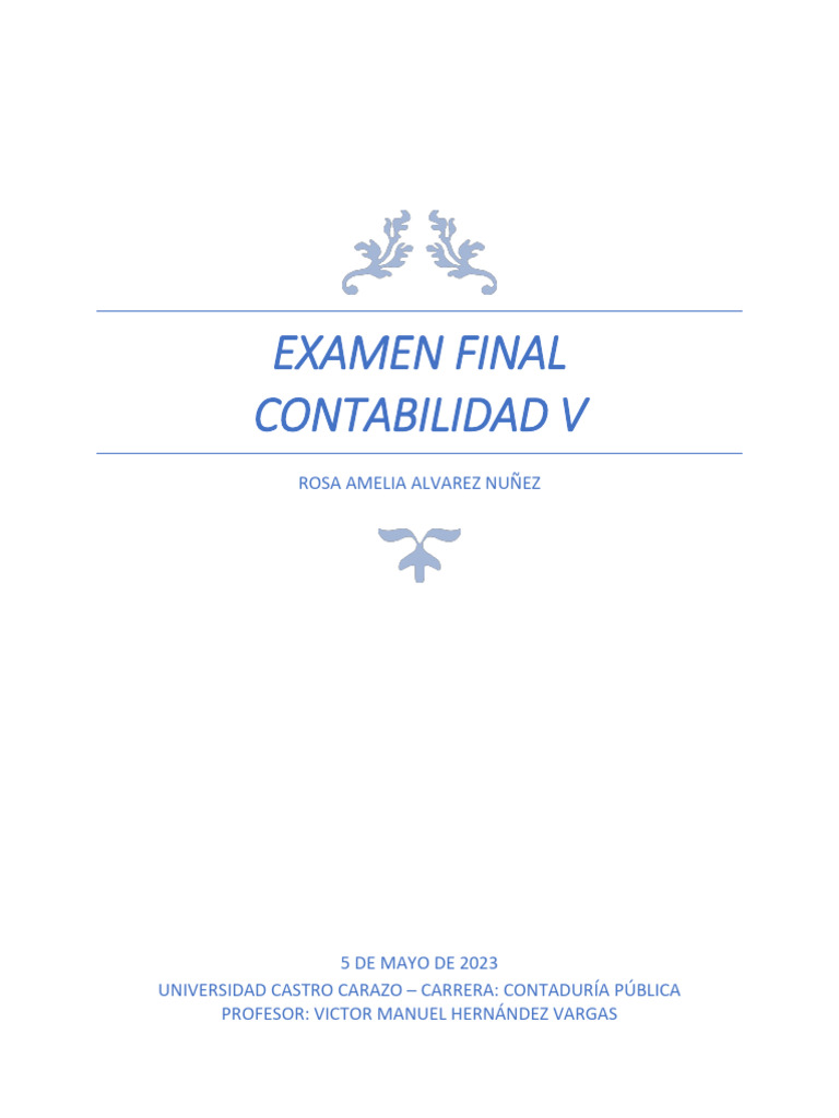 Examen Final - Contabilidad V - Rosa Amelia Alvarez Nuñez | PDF ...