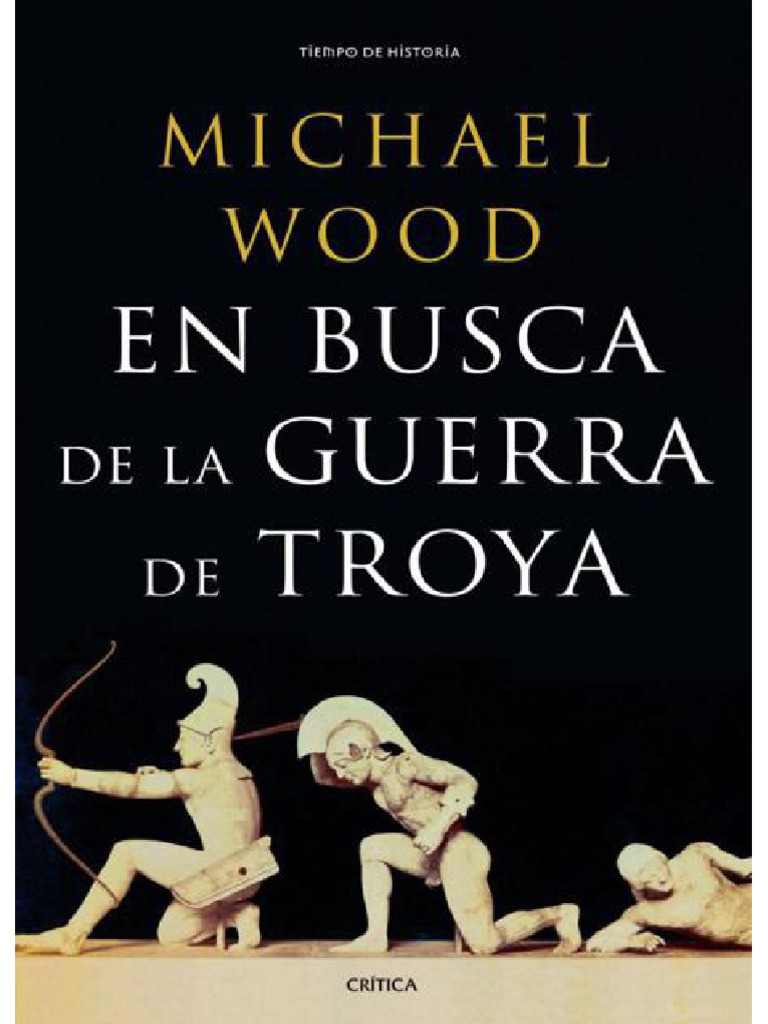 En Busca de La Guerra de Troya - Michael Wood | Descargar gratis PDF ...