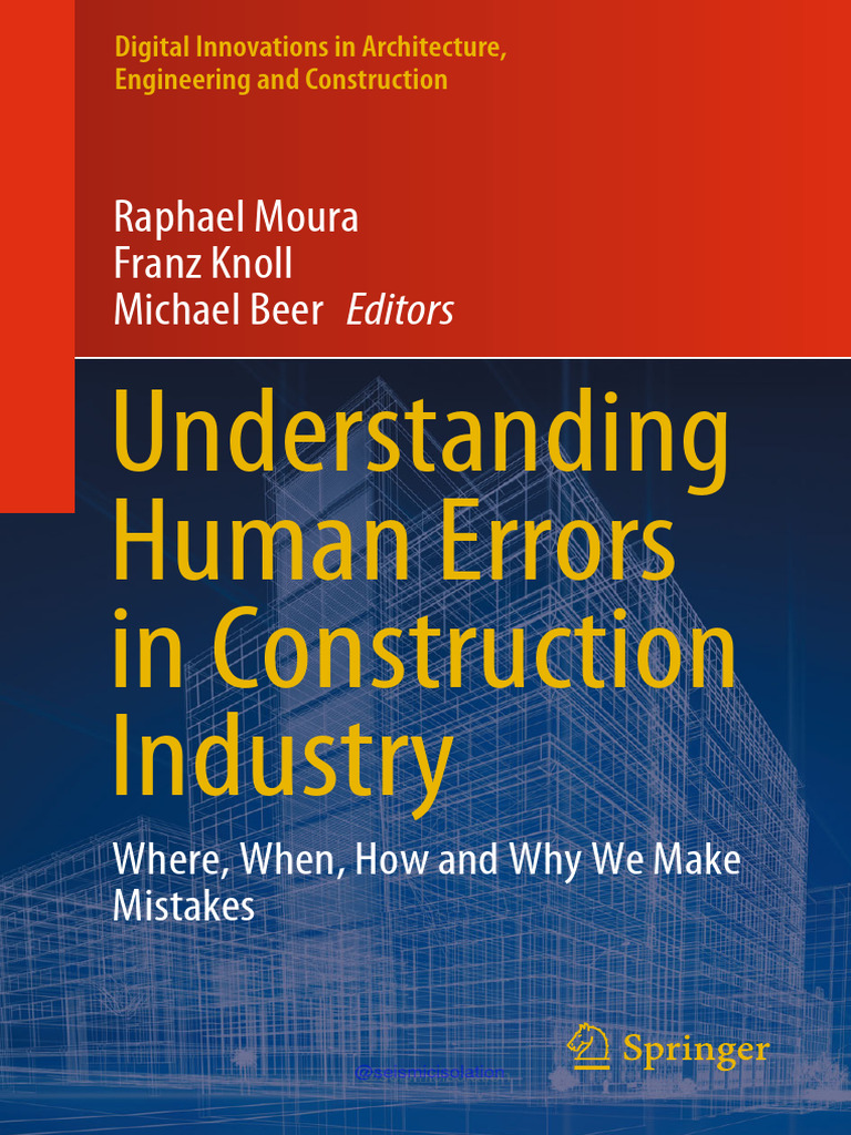 Understanding Human Errors in Construction Industry Where, When | PDF ...